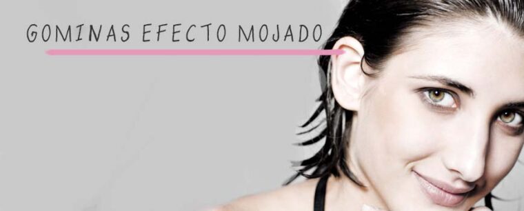 7 peinados con gomina para mujer que son tendencia | Blog Druni